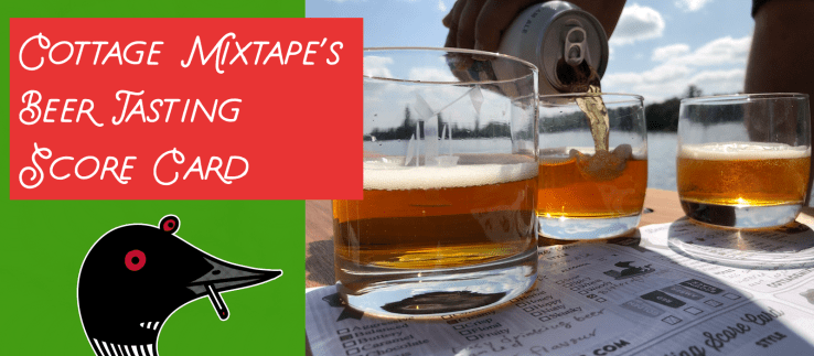Cottage Mixtape’s Beer Tasting Score Card 🍺📝 – Dougie Boom's Cottage ...